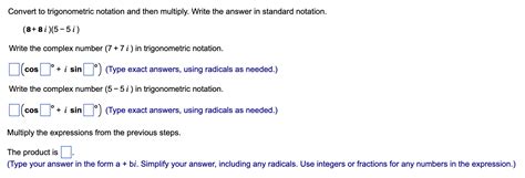 Solved Convert To Trigonometric Notation And Then Multiply
