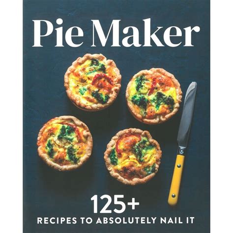 Pie Maker Cookbook
