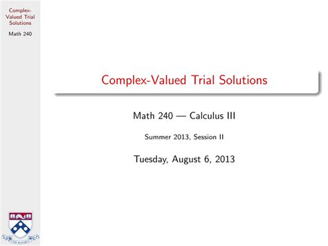 Complex Valued Trial Solutions