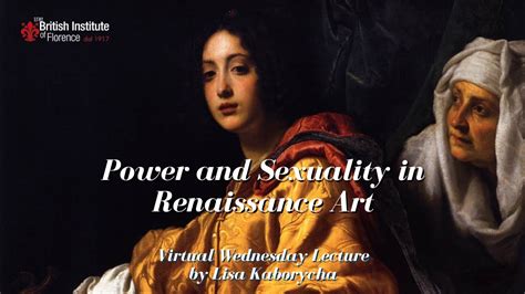 Power And Sexuality In Renaissance Art Youtube