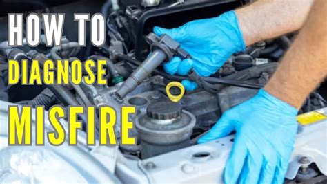 How To Diagnose A Misfire Quick And Easy - YouTube