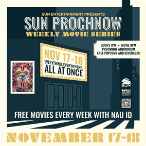Nau Events Prochnow Movie Series Everything Everywhere All At Once