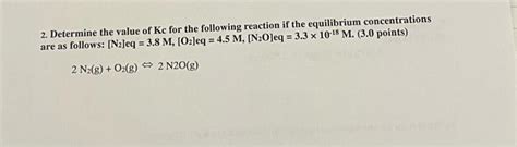 Solved Determine The Value Of Kc For The Following Chegg