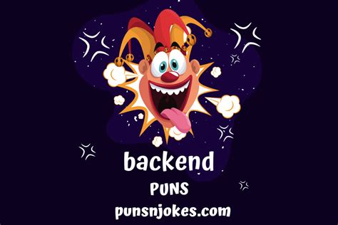 Backend Puns Hilarious Puns For Coders Puns N Jokes
