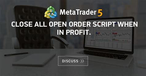 close all open order script when in profit mt4 mql4 and metatrader