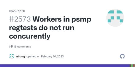 workers in psmp regtests do not run concurently · issue 2573 · cp2k