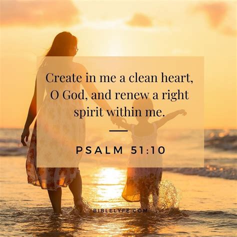 Create In Me A Clean Heart Psalm 51 10 Bible Quotes Love Scriptures