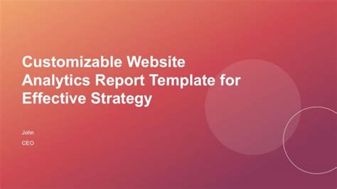 Customizable Website Analytics Report Template For Effective Strategy Ppt H