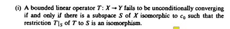 Functional Analysis T Fails To Be Unconditionally Converging If And Only If There Is A