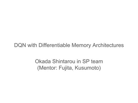 Dqn With Differentiable Memory Architectures Pdf