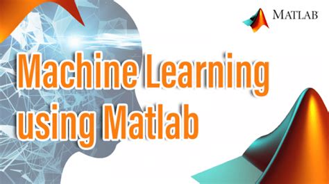 Machine Learning Using Matlab Pantechai