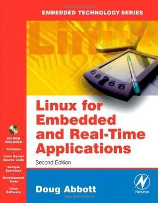 Linux For Embedded And Real Time Applications By Doug Abbott Goodreads