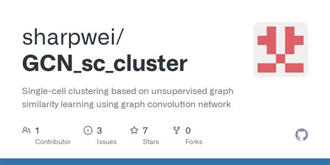 Github Sharpwei Gcn Sc Cluster Single Cell Clustering Based On Unsupervised Graph Similarity