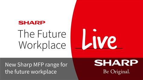 Sharp Future Of Work Live New Sharp Mfp Range For The Future