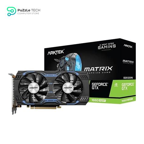 Arktek Geforce Gtx 1660 Super Matrix 6g Akn1660sd6s6gh1 6gb Gddr6 192 Bit Pcie 3 0 Desktop