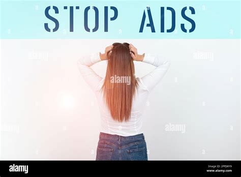 Text Sign Showing Stop Ads Business Overview Program That Will Remove Different Kinds Of