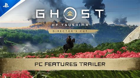 Ghost Of Tsushima Directors Cut Features Trailer Pc Games Youtube