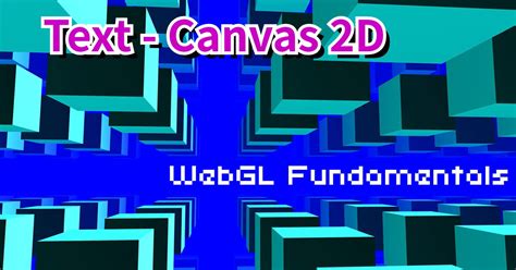 webgl text canvas 2d