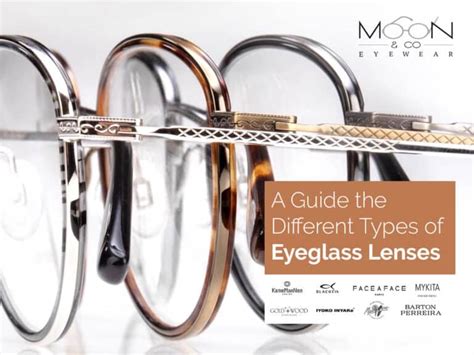 A Guide The Different Types Of Eyeglass Lenses