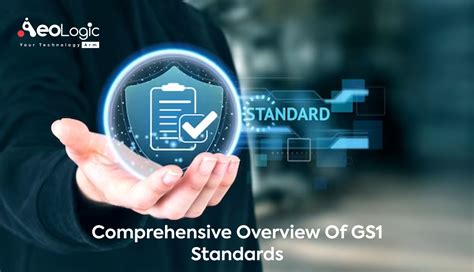 Comprehensive Overview Of Gs1 Standards Aeoloigc Blog