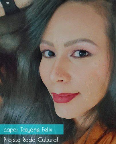 Entrevista Tatyane Felix Musa Prc Clique E Leia Projeto Roda Cultural
