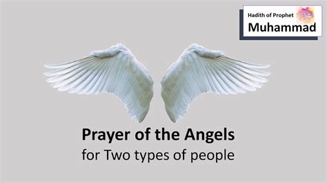 Prayer Of The Angels For Two Types Of People Hadith Prophet Muhammad ﷺ