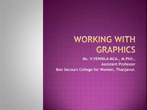 Working With Graphics Pptx Graphics Software Computer Software