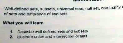 SOLVED Well Defined Sets Subsets Universal Sets Null Set Cardinality Of Sets And