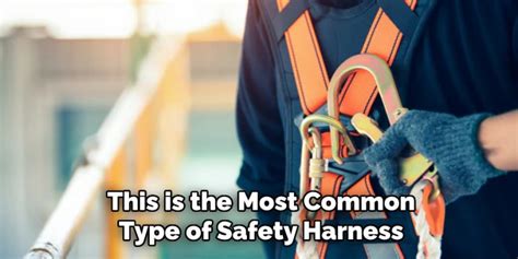 How To Put On A Safety Harness 10 Effective Methods 2025