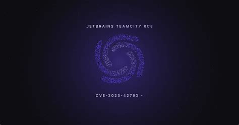 Jetbrains Teamcity Rce Cve 2023 42793 — Projectdiscovery Blog