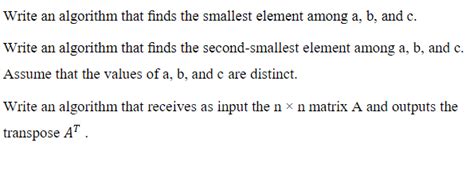 Solved Write An Algorithm That Finds The Smallest Element Chegg