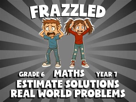 Estimate Solutions Real World Problems Frazzled Maths Game No Prep