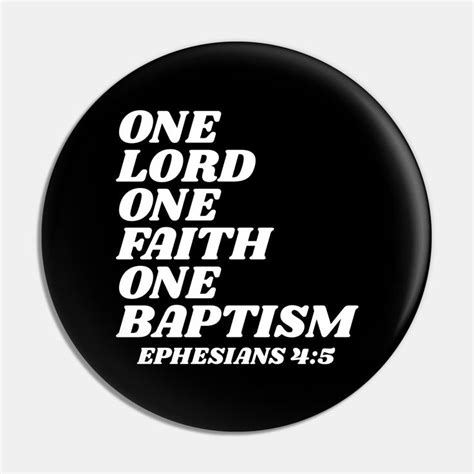 Ephesians 45 Christian Quotes One Lord One Faith One Baptism