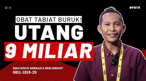 Inilah Obat Melepaskan Tabiat Buruk Utang 9 Miliar Tekanan Utang