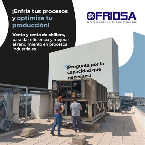 Nuestras Soluciones En Chiller Son Ideales Para Controlar Temperaturas
