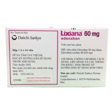 Lixiana 60 Mg Film Coated Tablets Edoxaban Ngăn Ngừa Cục Máu đông