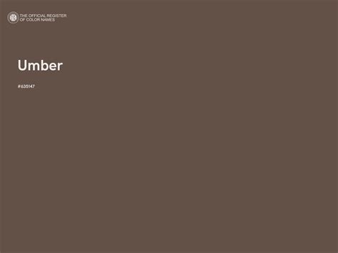Umber Color 635147 The Official Register Of Color Names