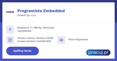 Oferta Pracy Programista Embedded Omtech Sp Z Oo Warszawa