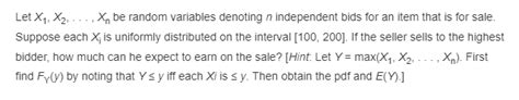 Solved Let X4 X2 X Be Random Variables Denoting N