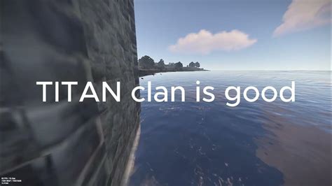 Titan Rust Clan Youtube