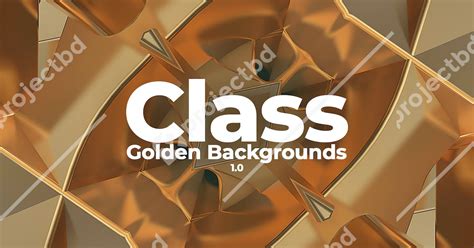 Class Golden Backgrounds Projectbd