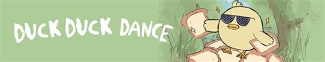 Duck Duck Dance By Hannes
