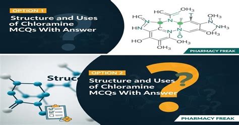 Structure And Uses Of Chloramine Mcqs With Answer Pharmacy Freak