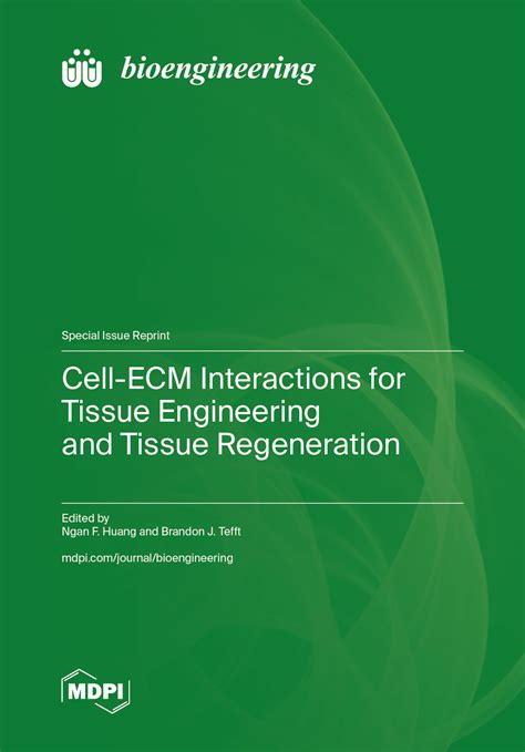 Cell Ecm Interactions For Tissue Engineering And Tissue Regeneration