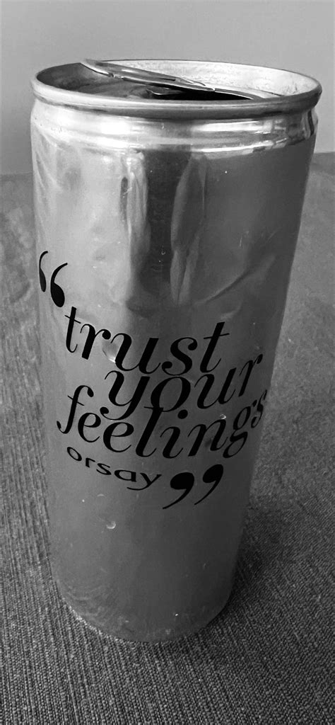 I Still Thinkandbelieve The Samefeelings So Often Ignored But If You Trust Them You Will Be On