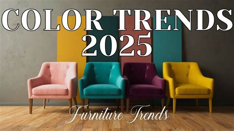 4k Top 7 Furniture Color Trends 2025 Modern Minimalist Luxury And