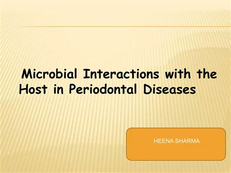 Microbial Interactions With The Host In Periodontal Disease Pptx