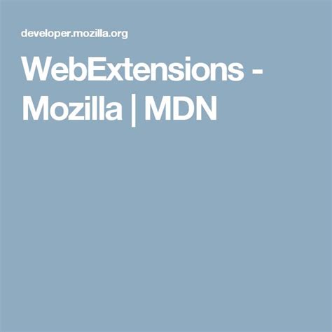 Webextensions Mozilla Mdn Browser Extensions Browser Ads