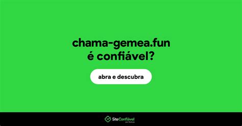 Chama Gemeafun é Confiável Chama Gemea é Segura Site Confiável