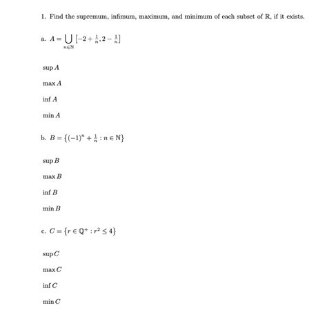 Solved 1 Find The Supremum Infimum Maximum And Minimum